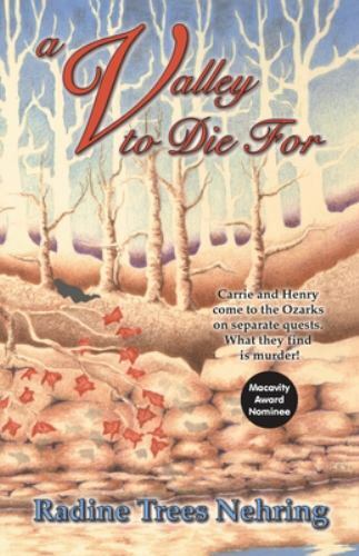 Valley to Die For by Radine Nehring (2002, Trade Paperback) for sale ...