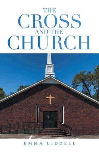 Cross and the Church by Emma Liddell (2022, Trade Paperback) for sale ...