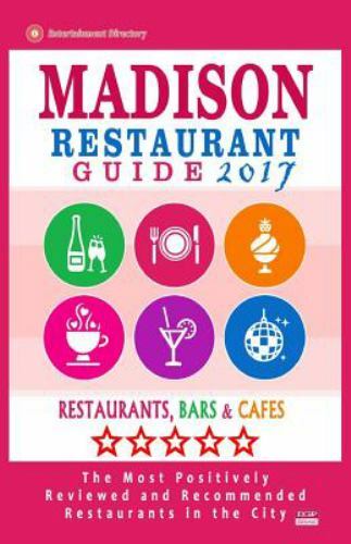 Madison Restaurant Guide 2017 : Best Rated Restaurants in Madison ...