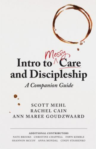 Intro to Messy Care and Discipleship : A Companion Guide by Rachel Cain ...