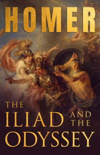 Iliad & the Odyssey : Homer's Greek Epics with Selected Writings by ...