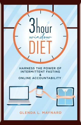 3 Hour Window Diet : Harness the Power of Intermittent Fasting & Online ...
