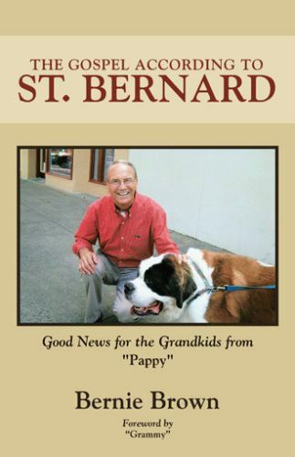 Gospel According to St. Bernard : Good News for the Grandkids from ...