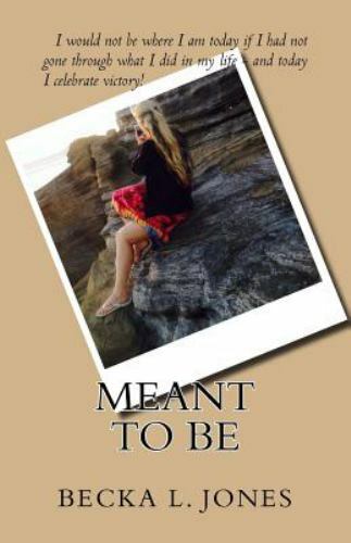 Meant to Be : I Would Not Be Who I Am Today If I Had Not Gone Through ...