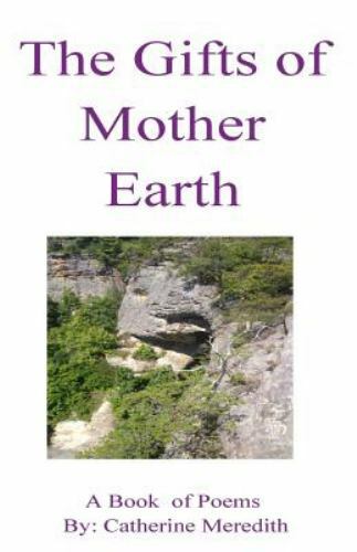 Gifts of Mother Earth by Catherine Meredith (2017, Trade Paperback) for ...