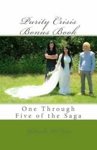Purity Crisis Bonus Book : One Through Five of the Saga by Yolanda DeFate (2017, Trade Paperback ...