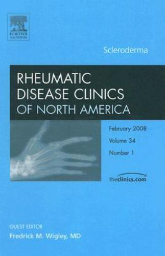 The Clinics: Internal Medicine Ser.: Scleroderma by Fredrick M. Wigley ...