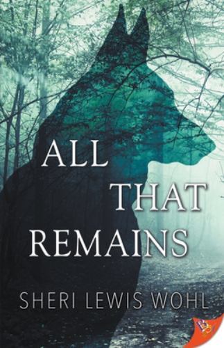 All That Remains by Sheri Lewis Wohl (2021, Trade Paperback) for sale ...