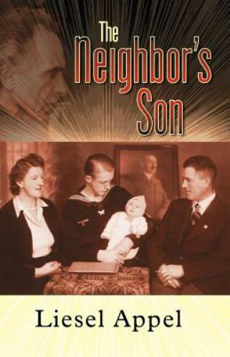 Neighbor's Son by Liesel Appel (2005, Trade Paperback) for sale online ...