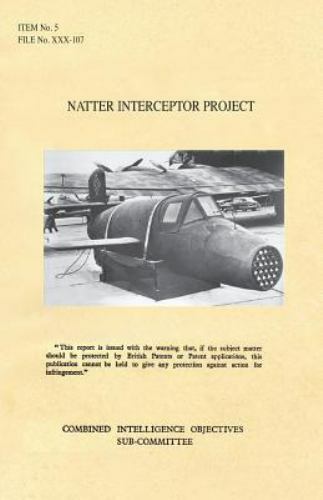 Natter Interceptor Project : Cios Target Number 5/182a Jet Propulsion ...