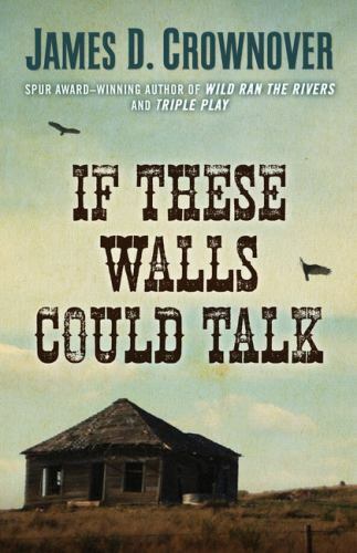 If These Walls Could Talk by James D. Crownover (2018, Hardcover) for ...