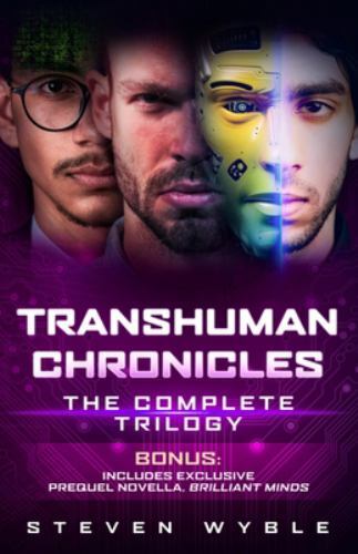 Transhuman Chronicles : Complete Trilogy with Exclusive Bonus Prequel ...