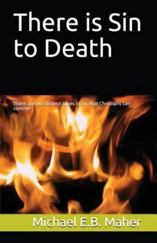 There Is Sin to Death : There Are Two Distinct Types of Sin That ...