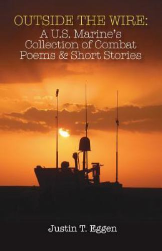 Outside the Wire by Justin Eggen (2017, Trade Paperback) for sale ...