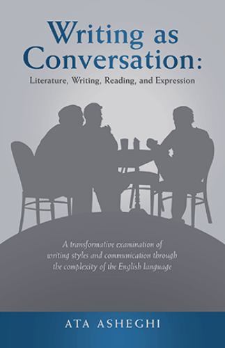 Writing As Conversation: Literature, Writing, Reading, and Expression ...