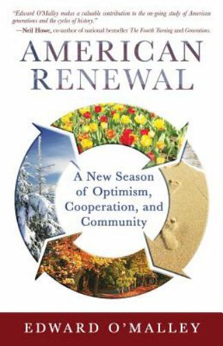 American Renewal : A New Season of Optimism, Cooperation and Community ...