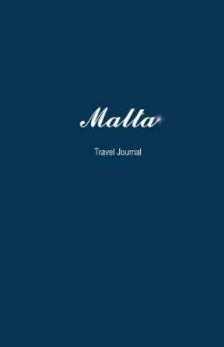 Malta Travel Journal : Perfect Size 100 Page Travel Notebook Diary by ...