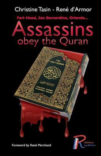 Assassins Obey the Quran : Fort Hood, San Bernadino, Orlando by ...