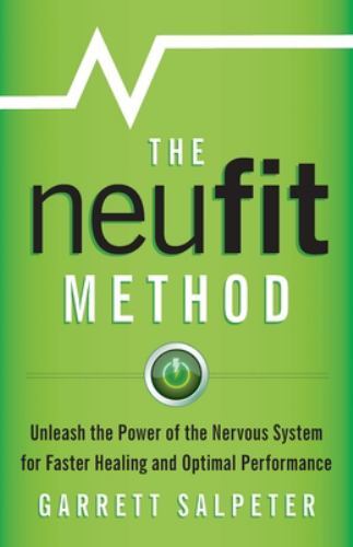 NeuFit Method : Unleash the Power of the Nervous System for Faster ...