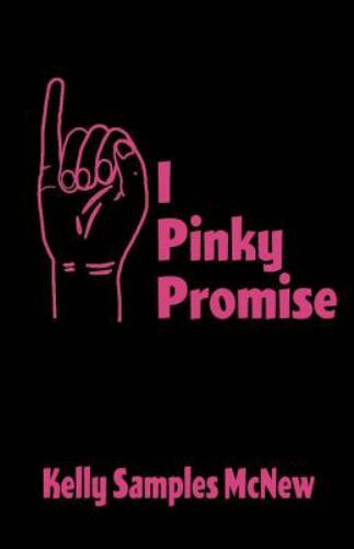 I Pinky Promise by Kelly McNew (2016, Trade Paperback) for sale online ...