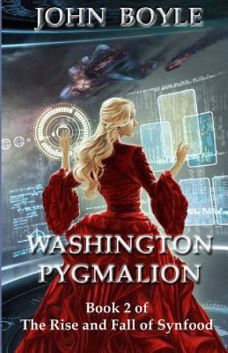 Washington Pygmalion by John Boyle (2018, Trade Paperback) for sale ...