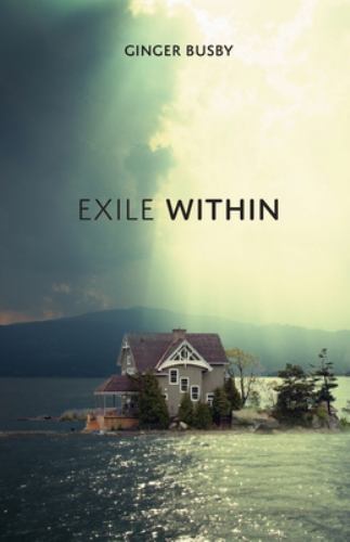 Exile Within by Ginger Busby (2022, Trade Paperback) for sale online | eBay