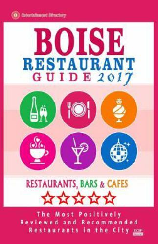 Boise Restaurant Guide 2017 : Best Rated Restaurants in Boise, Idaho ...