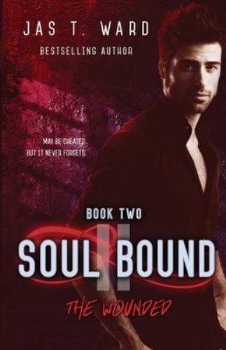 Soul Bound II : The Wounded by Jas T. Ward (2019, Trade Paperback) for ...
