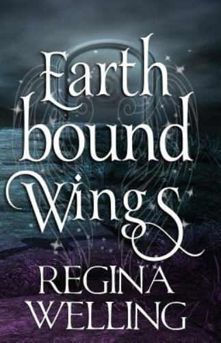 Earthbound Wings : A Psychic Seasons Novel by ReGina Welling (2016 ...