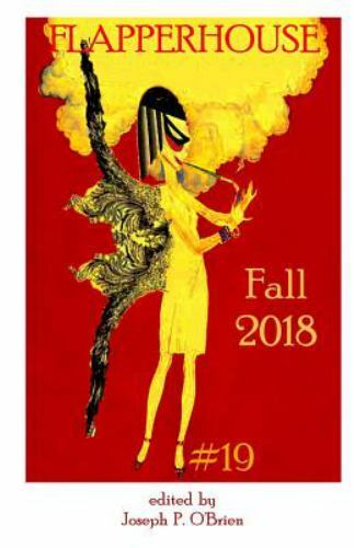 FLAPPERHOUSE #19 - Fall 2018 by Wale Ayinla, Juliet Cook, Khaholi ...