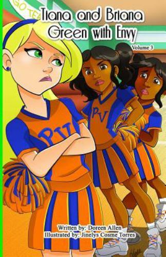 Tiana and Briana: Green with Envy by Doreen Allen (2017, Trade Paperback) for sale online | eBay