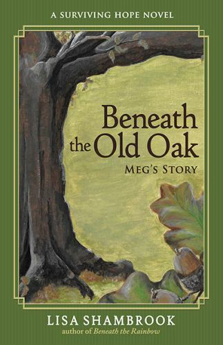 Beneath the Old Oak by Lisa Shambrook (2018, Trade Paperback) for sale ...