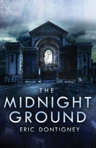 Midnight Ground by Eric Dontigney (2018, Trade Paperback) for sale ...