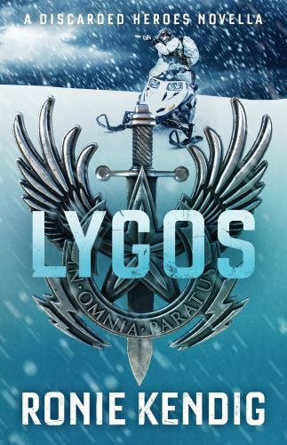 Lygos : A Discarded Heroes Novella by Ronie Kendig (2017, Trade ...