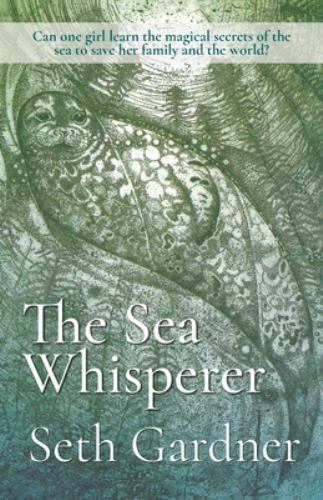 Sea Whisperer by Seth Gardner (2020, Trade Paperback) for sale online ...