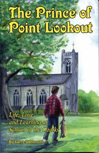 Prince of Point Lookout : Life, Love and Learning at School of the ...