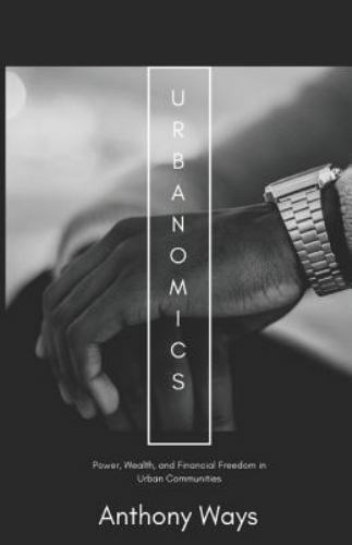 Urbanomics : : Power, Wealth, and Financial Freedom in Urban ...