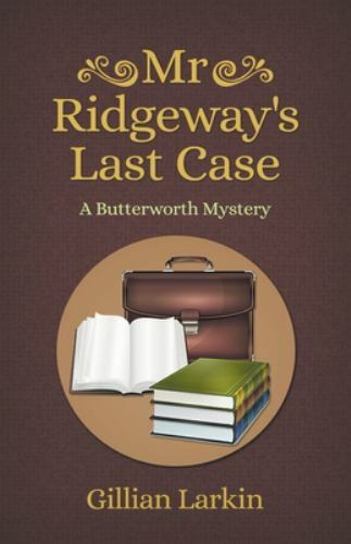 Mr Ridgeway's Last Case by Gillian Larkin (2017, Trade Paperback) for ...