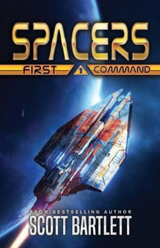 Spacers : First Command by Scott Bartlett (2019, Trade Paperback) for ...