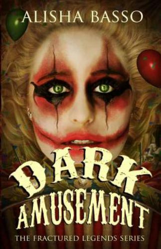 Dark Amusement by Alisha Basso (2018, Trade Paperback) for sale online ...