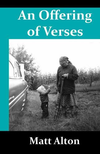 Offering of Verses by Matt Alton (2019, Trade Paperback) for sale ...