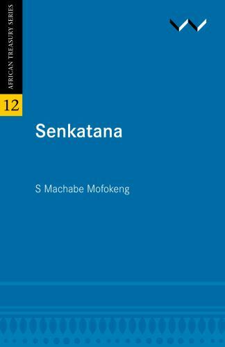 Senkatana by Sophonia Machabe Mofokeng (2021, Trade Paperback) for sale ...
