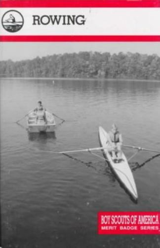 Rowing by Boy Scouts of America Staff (Trade Paperback) for sale online ...