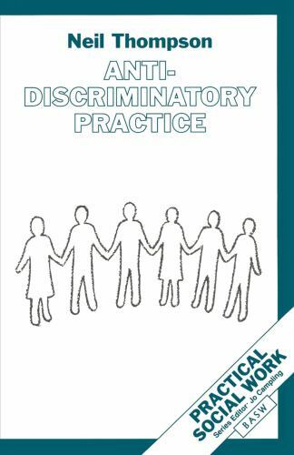 Anti Discriminatory Practice by Aron Thompson (1997, Trade Paperback ...