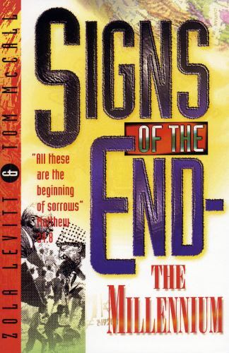 Signs of the End: the Millennium by Tom McCall and Zola Levitt (1978 ...