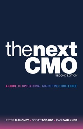 Next CMO : A Guide to Operational Marketing Excellence by Scott Todaro ...