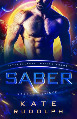 Saber : Intergalactic Dating Agency by Kate Rudolph (2021, Trade ...