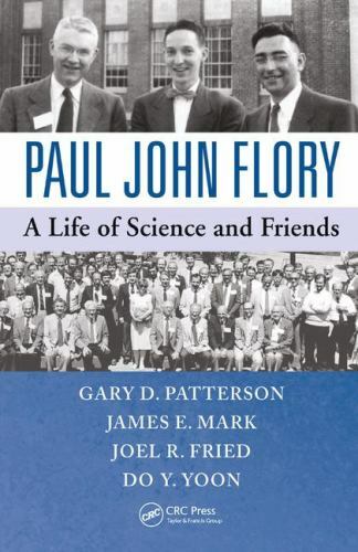 Paul John Flory : A Life of Science and Friends by Gary D. Patterson (2017, Hardcover) for sale ...