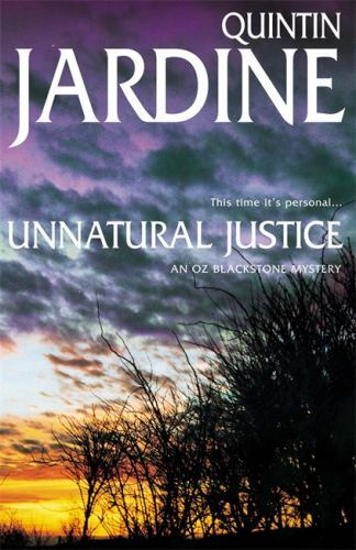 Unnatural Justice by Quintin Jardine (2004, Hardcover) for sale online ...