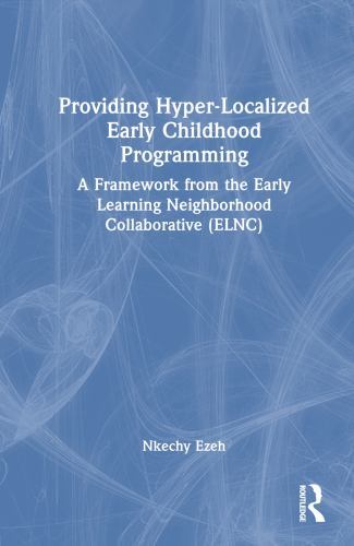 Providing Hyper-Localized Early Childhood Programming : A Framework ...